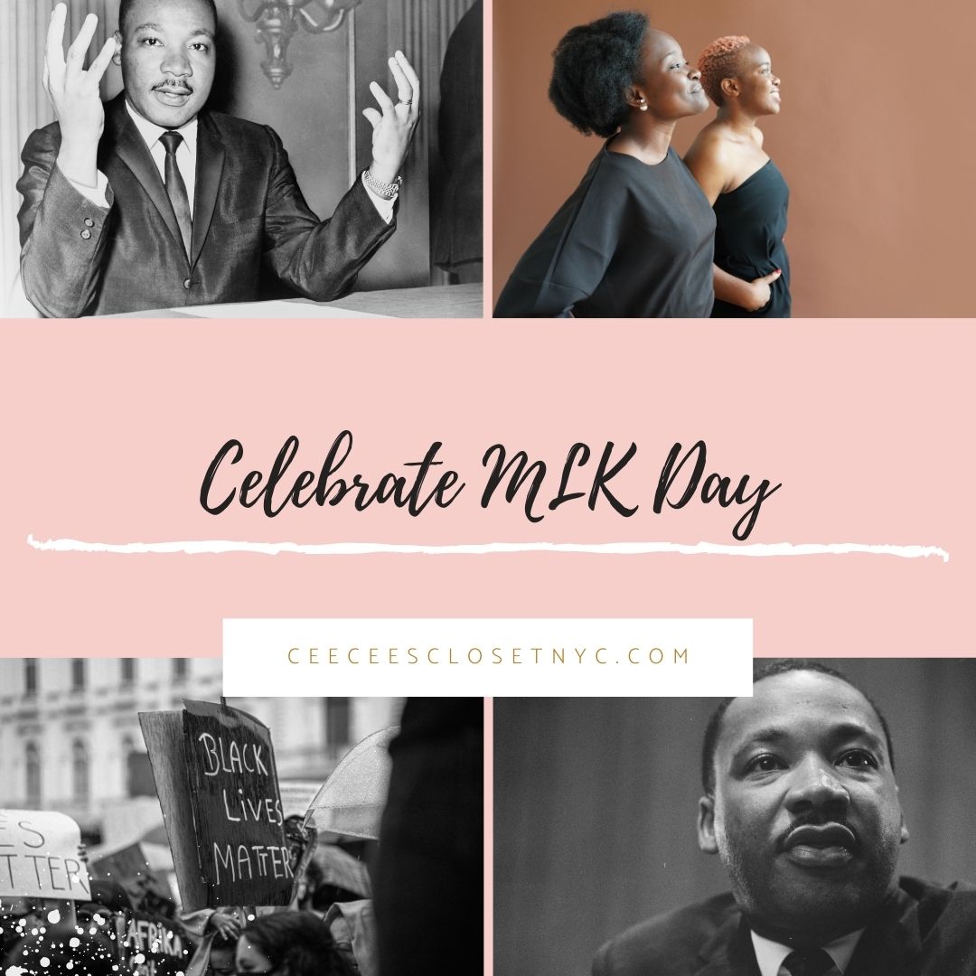 Celebrate MLK Day 2021 with NYC – Cee Cee's Closet NYC